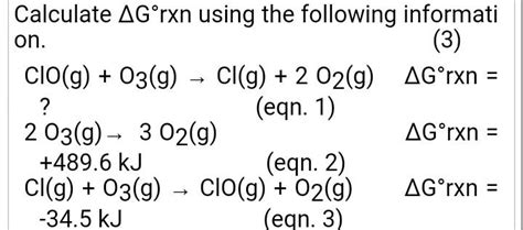 Solved Calculate ΔGrxn using the following informati on Chegg com