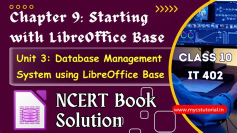 Chapter 9 Starting With Libreoffice Base It Code 402 Class 10 Book