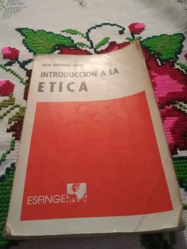 Introducción A La Ética Raúl Gutiérrez Saenz Meses Sin Intereses