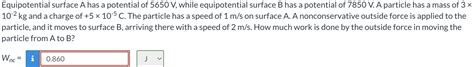 Solved Equipotential Surface A Has A Potential Of 5650 V