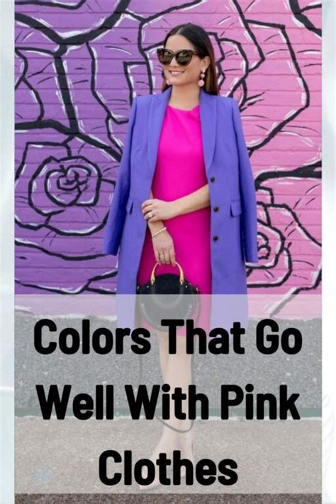 11 Colors That Go Well With Pink Clothes Fashion 2023