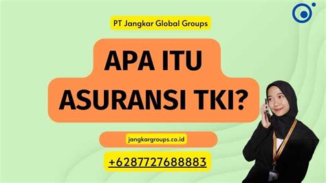 Data Asuransi TKI Perlindungan Untuk Tenaga Kerja Indonesia Jangkar