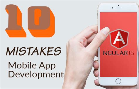 10 Mistakes To Avoid In Angularjs Mobile App Development Rootinfosol Mobile App Development