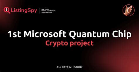 1st Microsoft Quantum Chip Crypto Project Majorana 1 Token Listings