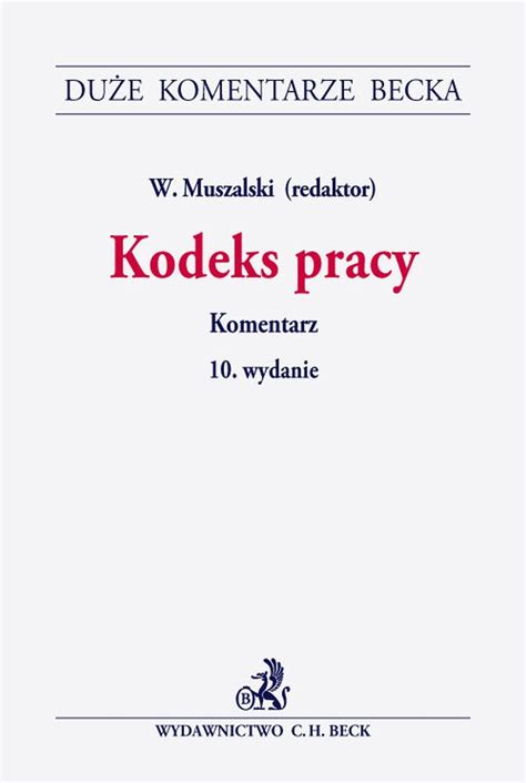 Kodeks pracy Komentarz Opracowanie zbiorowe Książka w Empik