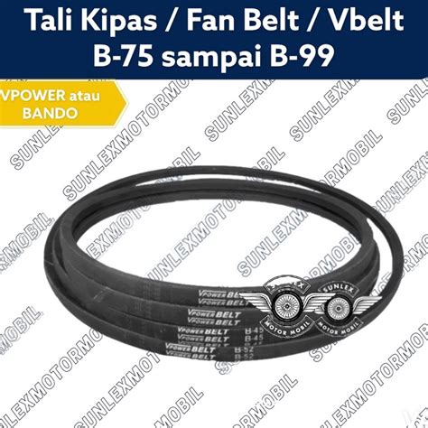 jual paling sesuai fan belt vbelt tali kipas tipe b vpower bando b99