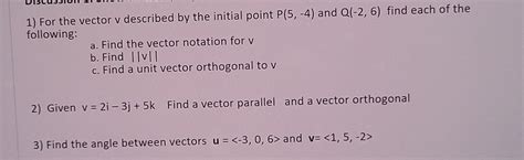 Solved For The Vector V Described By The Initial Point Chegg Com