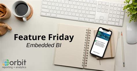 Orbit Reporting Analytics On Linkedin Orbitanalytics Featurefriday Embeddedbi Datajump