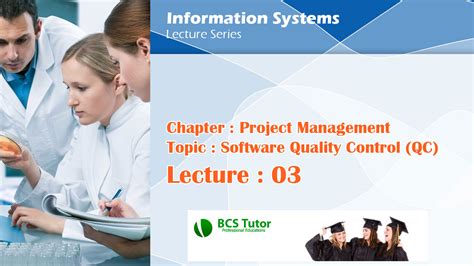 Bcs Online Lectures Software Quality Control Assurance Qc