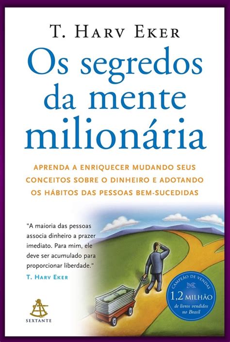 Os Segredos Da Mente Milionária Vale A Pena Achadinhos Meus