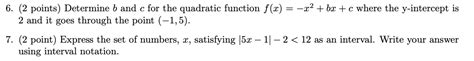 Solved Points Determine B And C For The Quadratic Chegg Com
