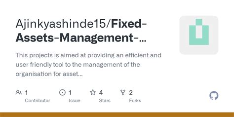 Github Ajinkyashinde Fixed Assets Management System This Projects Is Aimed At Providing An