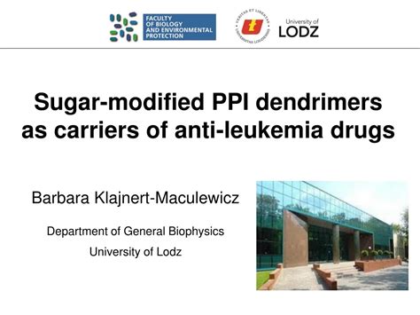 Ppt Sugar Modified Ppi Dendrimers As Carriers Of Anti Leukemia Drugs