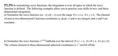 P229 In Normalizing Wave Functions The Integration