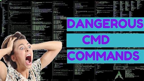 Top 10 Most Dangerous Cmd Commands Youtube