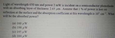 Answered Light Of Wavelength 650 Nm And Power 2 Bartleby