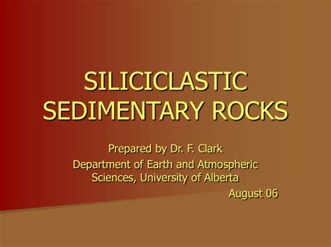 Siliciclastic Sedimentary Rocks