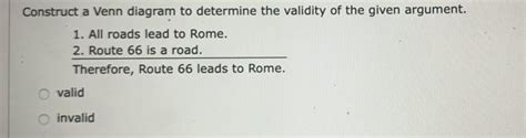 solved construct a venn diagram to determine the validity of
