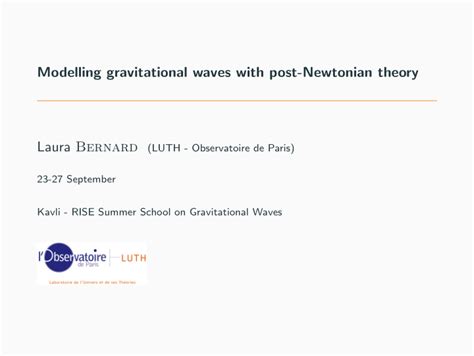 Ppt Modelling Gravitational Waves With Post Newtonian Theory Laura