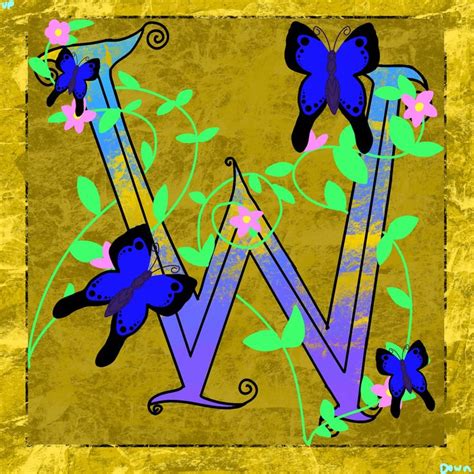 Illuminated Letter W Illuminated Letters Lettering Art