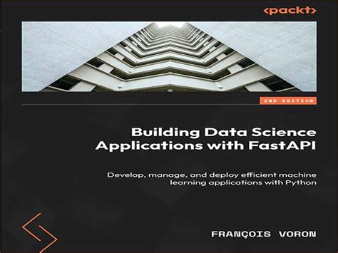 دانلود کتاب ساخت برنامه های کاربردی علوم داده با Fastapi مجله علمی تفریحی بیبیس