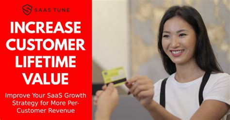 How To Increase Saas Customer Lifetime Value Cltv Saas Tune