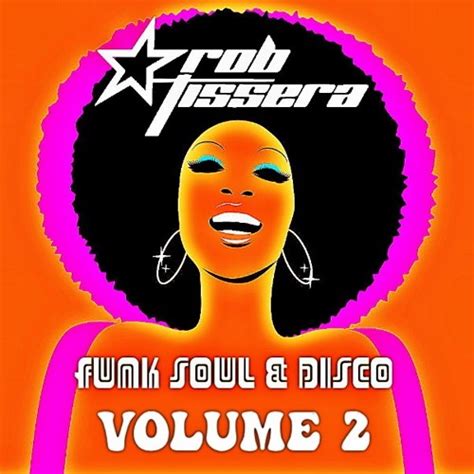 Stream Funk Soul And Disco Mixtape Summer 2022 By Rob Tissera Listen