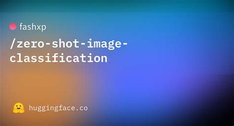 Fashxp Zero Shot Image Classification Hugging Face
