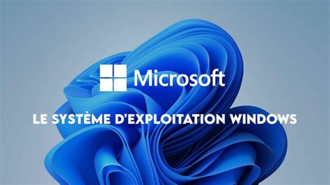 qui a développé le système d exploitation windows