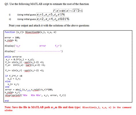 Solved Q3 Use The Following MATLAB Script To Estimate The Chegg Com