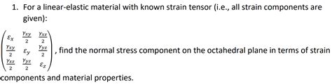 Solved For A Linear Elastic Material With Known Strain