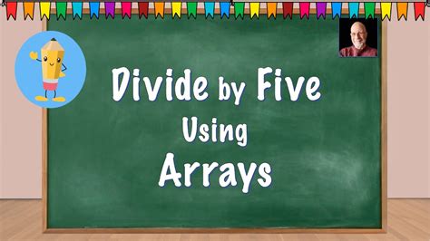 Learn To Divide By Five Using Arrays YouTube