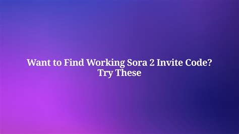 Sora 2 Invite Code Funktioniert Nicht Bewährte Methoden Helfen