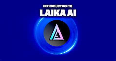What Is Laika Ai Product Release Updates Altcoin Buzz