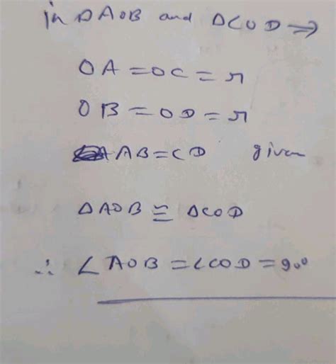 "In the figure, ( A B = C D ) and ( angle A O B = 90 ^ { circ } ) ( angle C O D ). A ( left ...