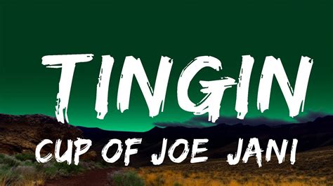 Cup of Joe Janine Teñoso Tingin Lyrics MIN YouTube