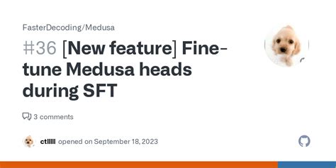 New Feature Fine Tune Medusa Heads During SFT Issue FasterDecoding Medusa GitHub
