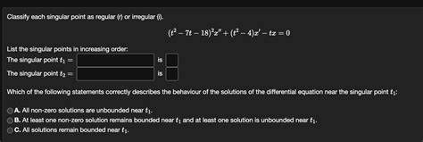 solved classify each singular point as regular r or