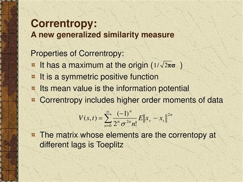 Correntropy As A Generalized Similarity Measure Ppt Download