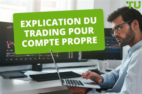 Qu est ce que le Prop Trading Les meilleurs avantages et inconvénients