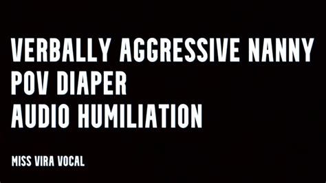 Verbally Aggressive Nanny Pov D Humiliation Miss Vira Vocal