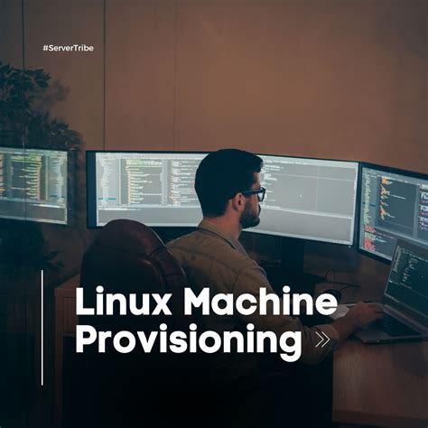 Linux Machine Provisioning Streamlining Your System Setup Attuneops