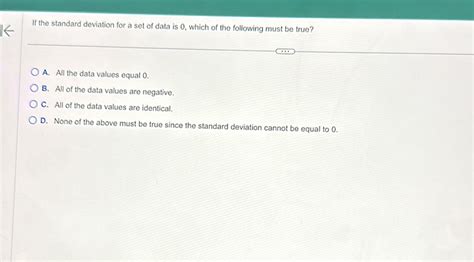 If The Standard Deviation For A Set Of Data Is 0 Which Of The