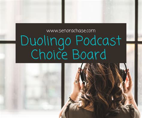 Duolingo Podcast Choice Board Señora Chase