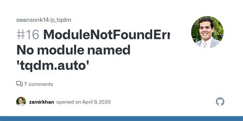 ModuleNotFoundError No Module Named Tqdm Auto Issue Swansonk P Tqdm GitHub