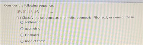 solved consider the following sequence 55 54 53 52 dots a
