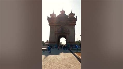 ປະຕູໄຊ ອານຸສາວະລີ Laos 🇱🇦 Youtube