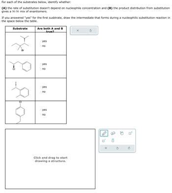 Answered For Each Of The Substrates Below Identify Whether A The