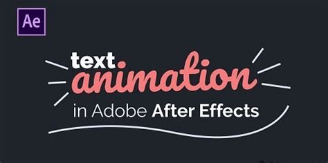 your ultimate guide to text animation in adobe after effects
