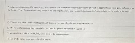 Solved A Study Examining Gender Differences In Aggression